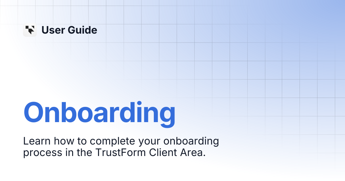 Onboarding | Client Area User Guide | User Guide